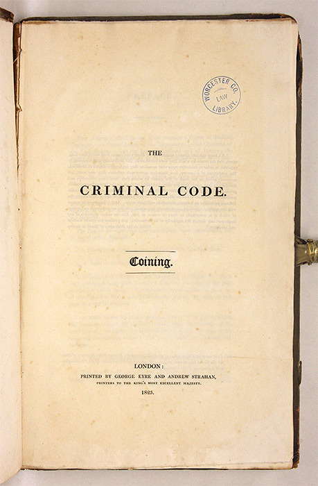 The Criminal Code. Coining, London, 1825 | Anthony Hammond